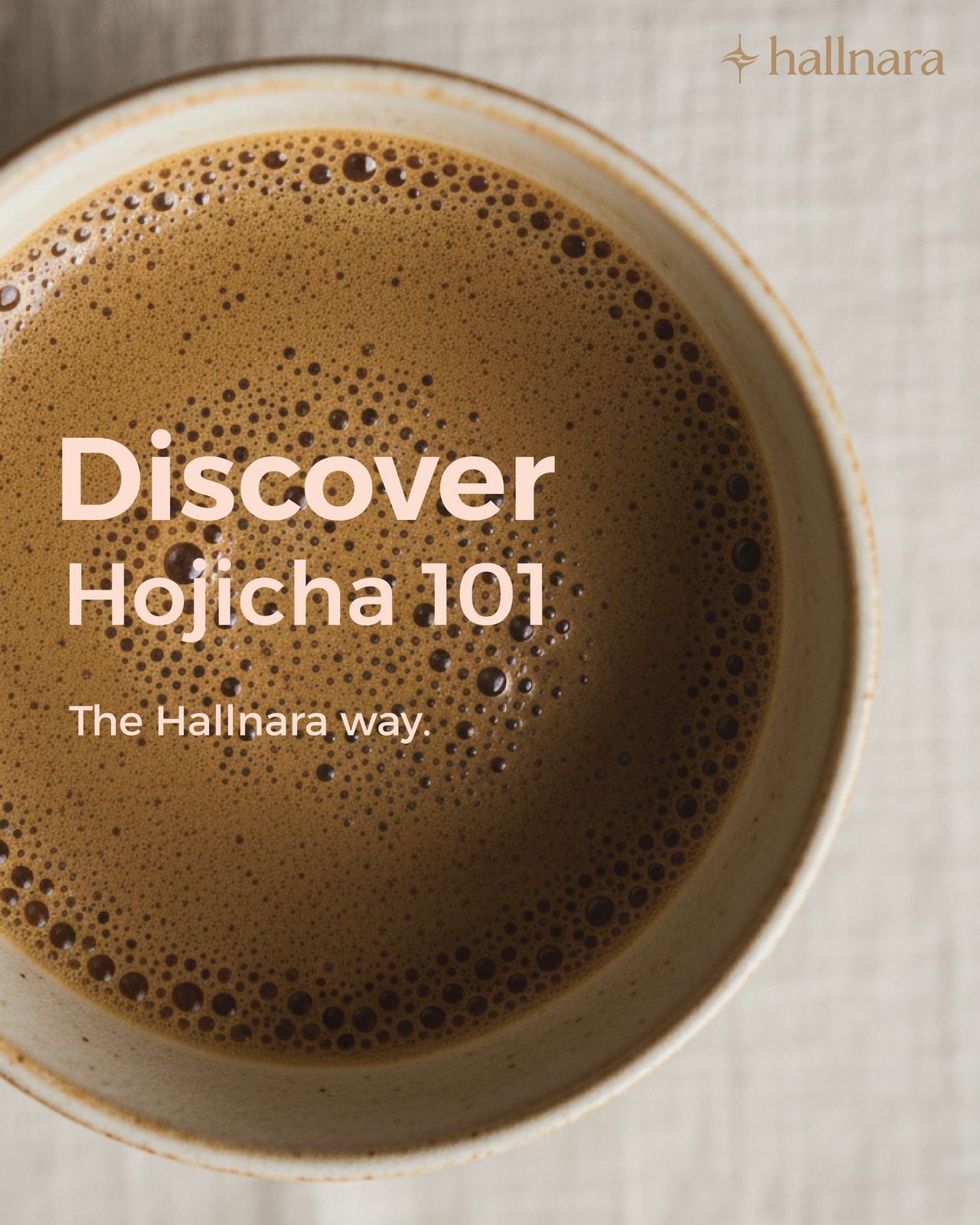 What Is Hojicha? Low Caffeine Japanese Green Tea Explained | Hallnara